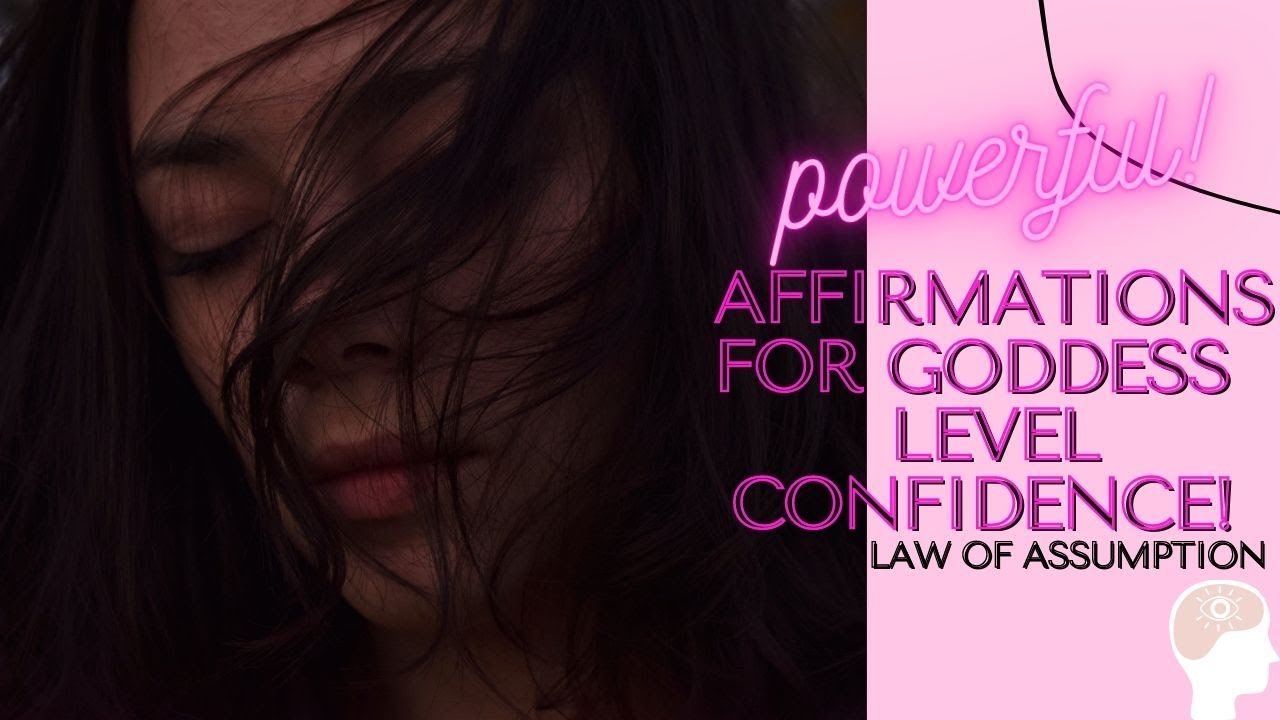 Goddess Confidence Affirmations| Ultimate Confidence Repeated ...