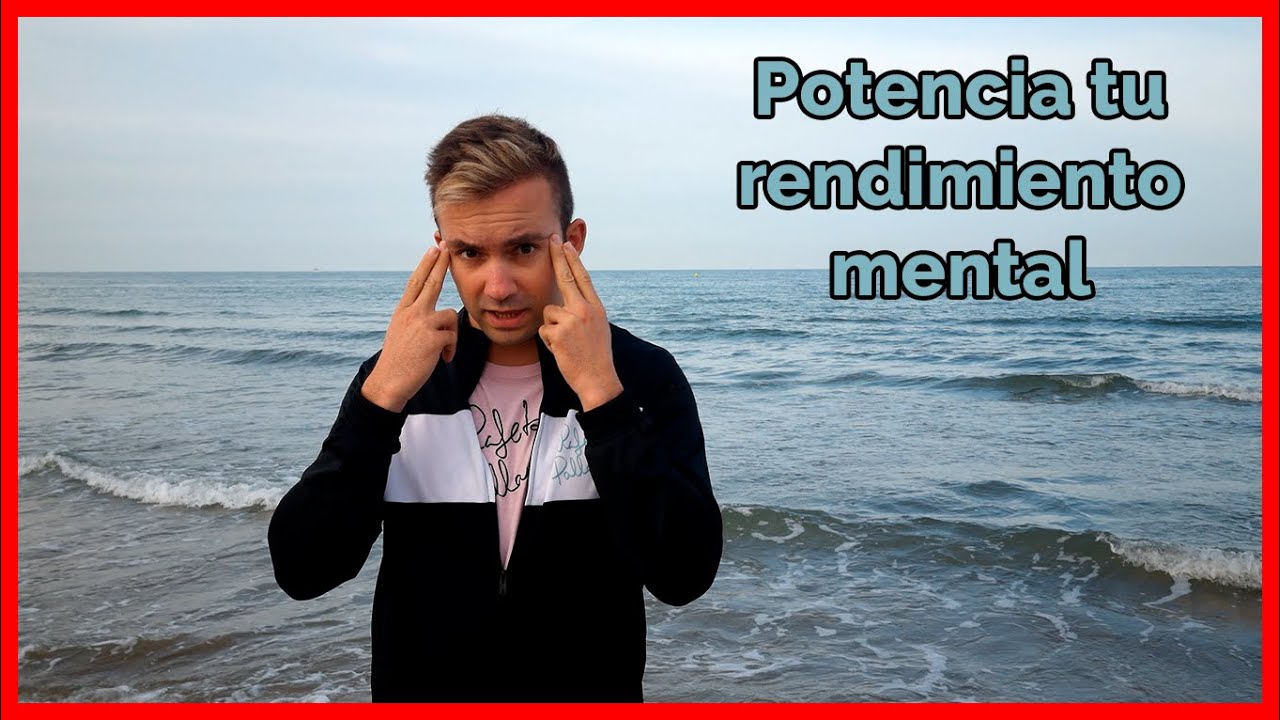 ¿Cómo POTENCIAR el ENTRENAMIENTO MENTAL? Empieza a Entrenar tu MENTE ...