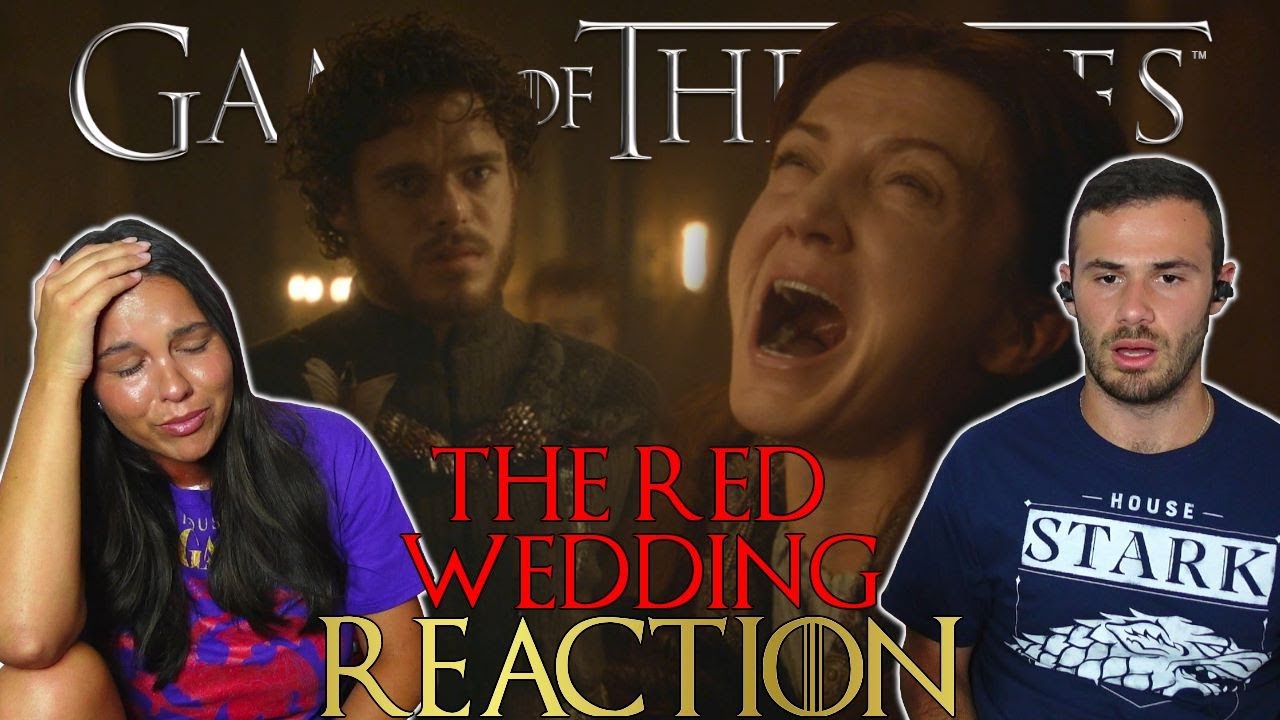 First time WATCHING The Red Wedding!! BLIND REACTION Game of Thrones ...