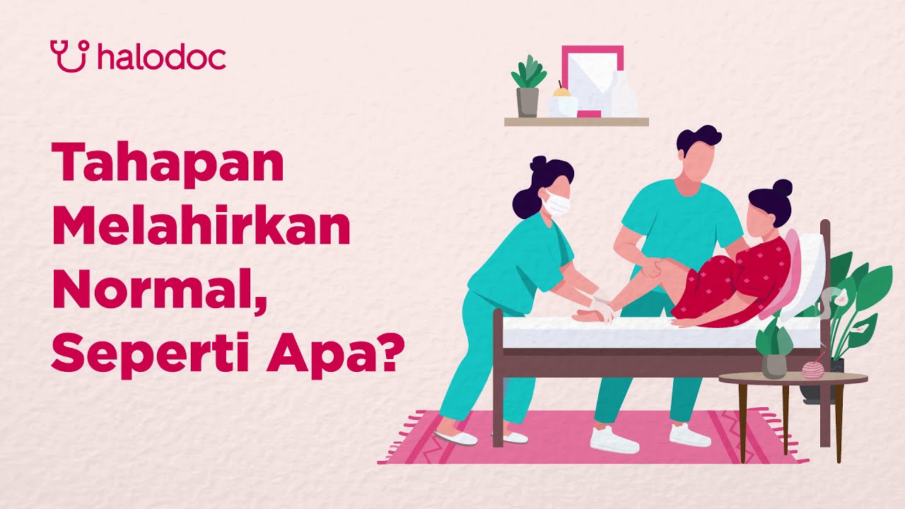 Tahapan Melahirkan Normal