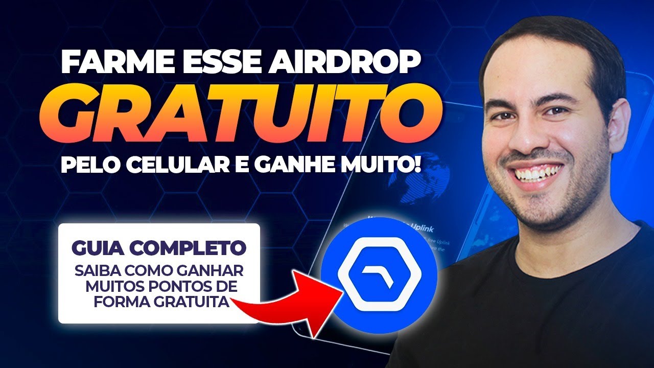 UPLINK: AIRDROP GRATUITO SIMILAR AO GRASS PARA FARMAR NO CELULAR (FAÇA ...