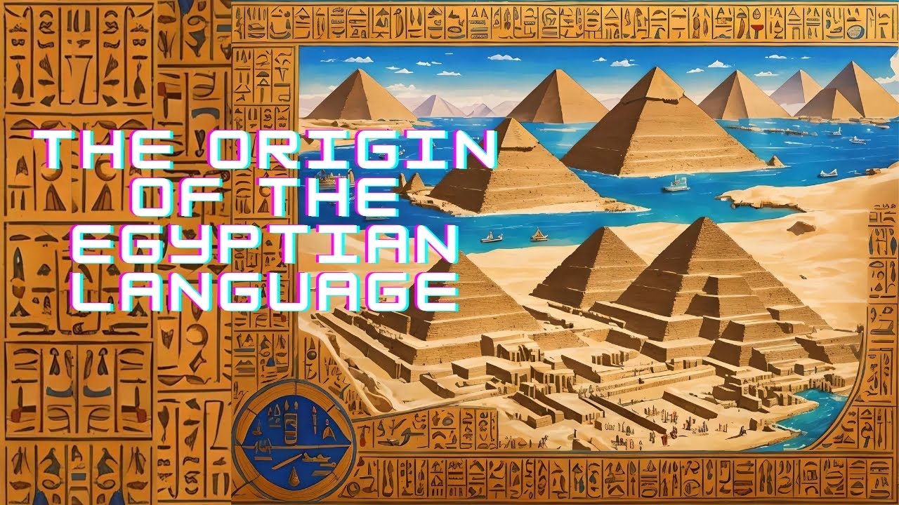 The Origin of the Egyptian Language - YouTube