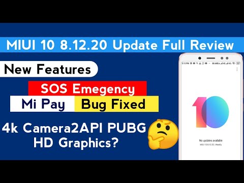 MIUI 10 8.12.20 Update Full Review New Features SOS-Mi Pay Bug Fixed 4k Camera2API PUBG HD ...