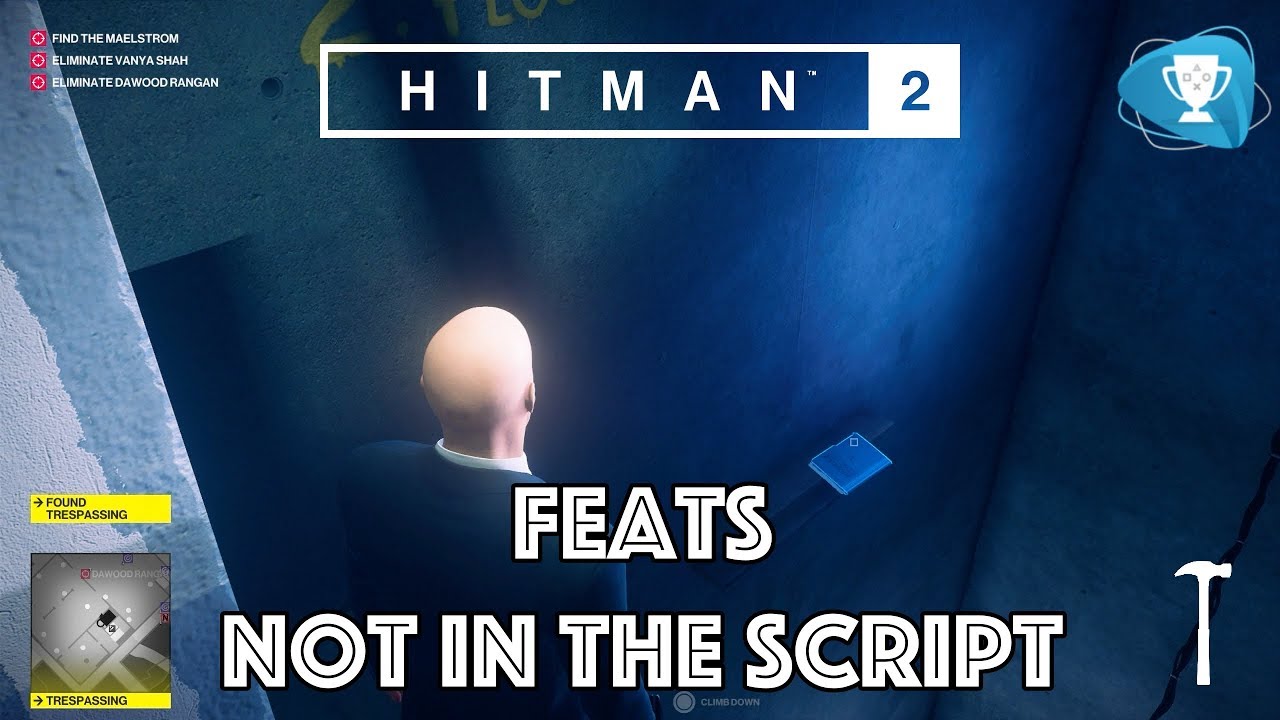 Hitman 2 - Not In The Script - Find The Missing Script in Rangan Tower ...