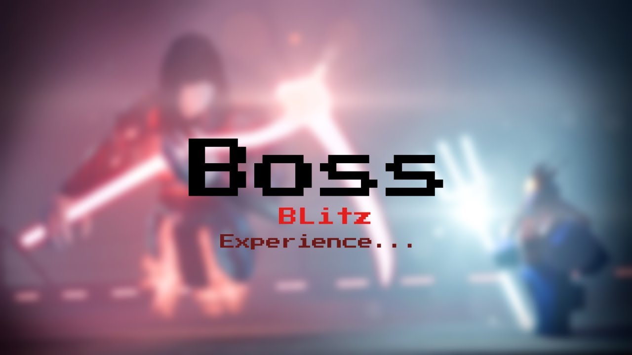 Boss blitz Experience..... - YouTube
