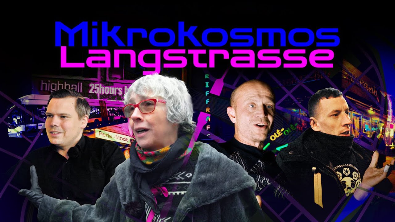 Nachtleben, Rotlicht, Schiesserei & Kunst Langstrasse Zürich | DOKU 4K ...