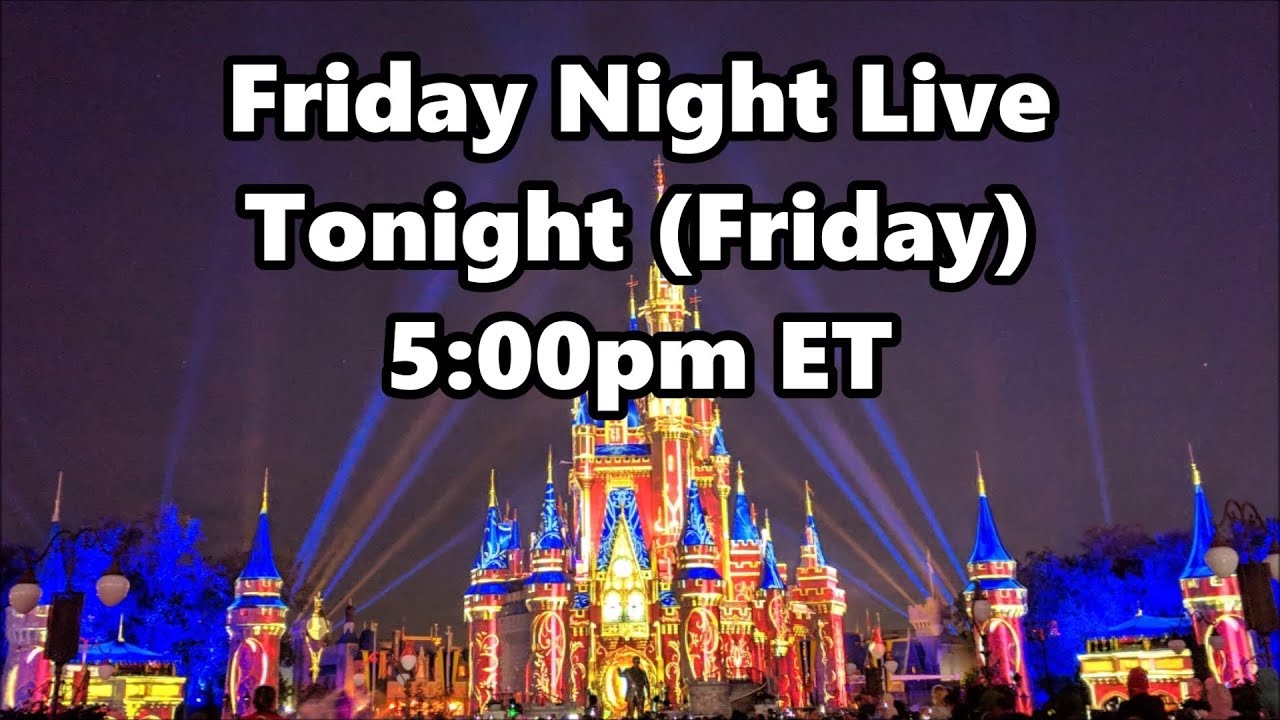 Friday Night Live Stream Announcement - 1-24-20 - ResortTV1 | Walt ...