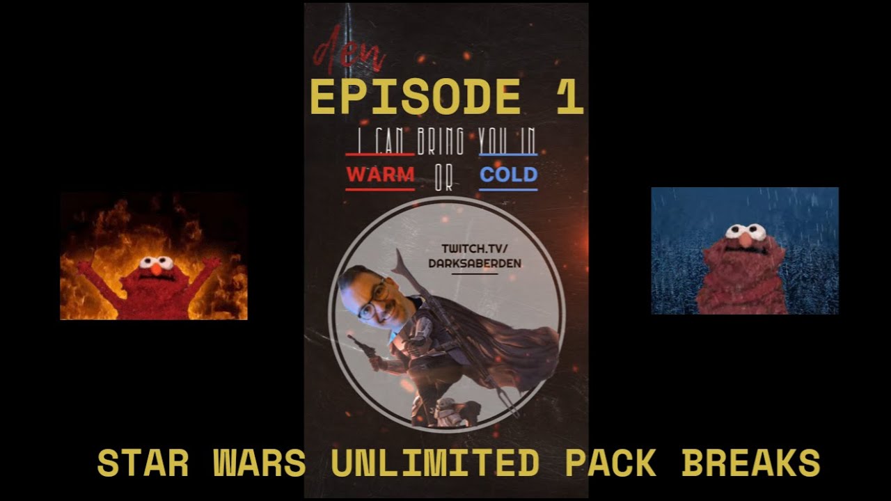 Star Wars Unlimited WARM OR COLD, Episode #1 - YouTube