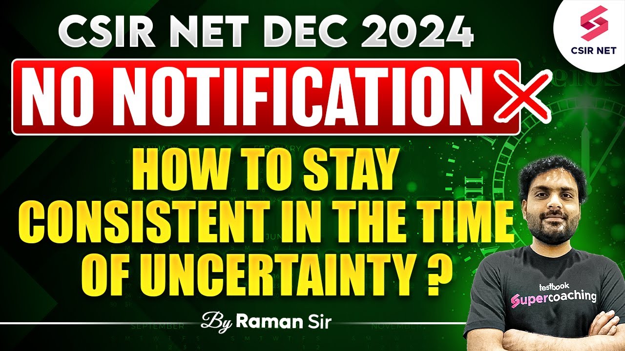 How To Consistent? CSIR Net Dec 2024 Notification? CSIR NET Dec 2024 ...