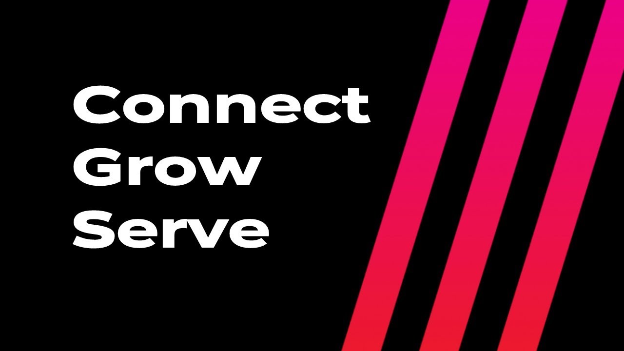 Connect Grow Serve Part 1 - YouTube