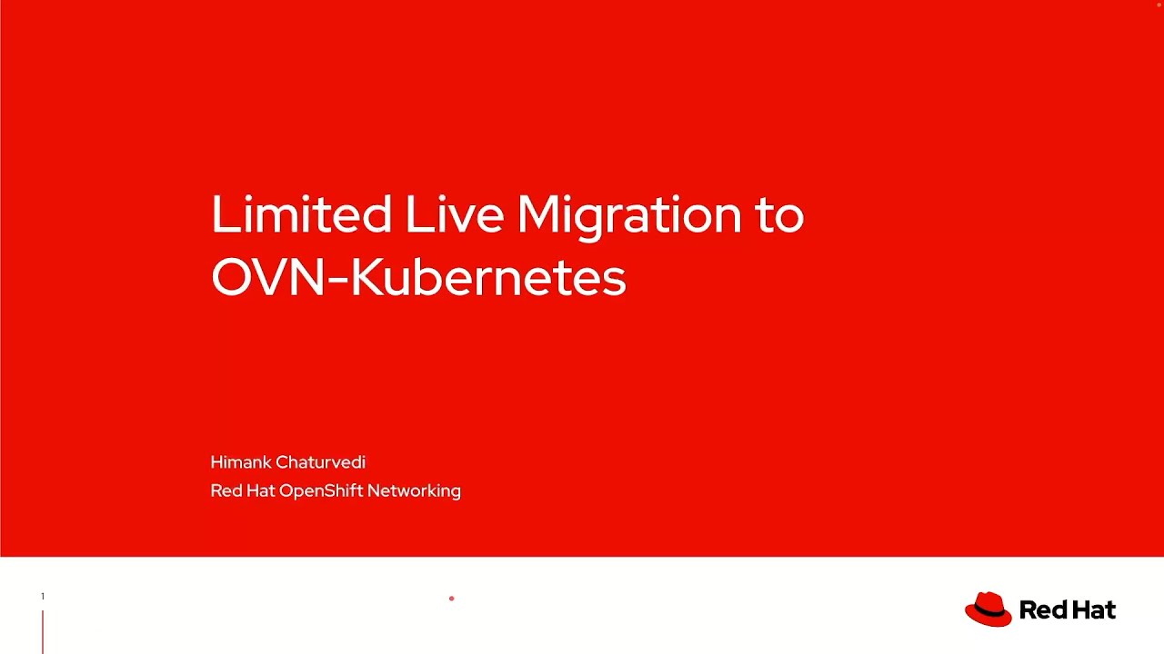 Limited Live Migration to OVN Kubernetes in Red Hat OpenShift Container ...