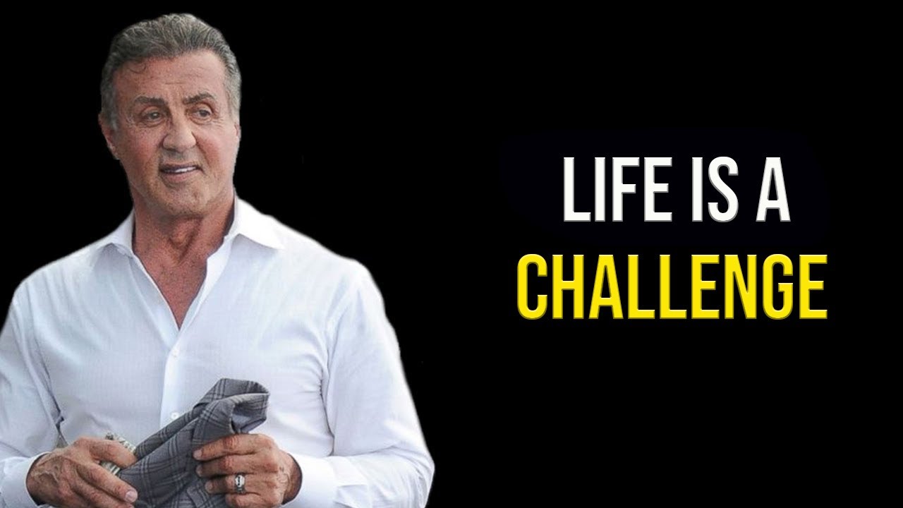 Life Is A Challenge | Motivation Speech | Sylvester Stallone - YouTube