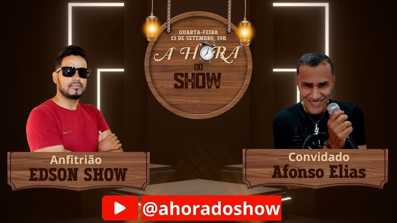 AFONSO ELIAS - A HORA DO SHOW #01 - YouTube