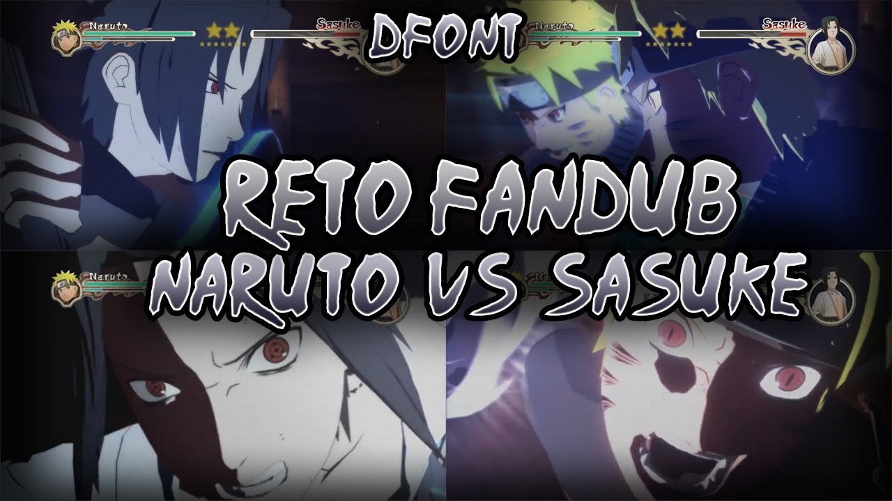 Reto Fandub - SE NARUTO [Naruto VS Sasuke: Reencuentro] - YouTube