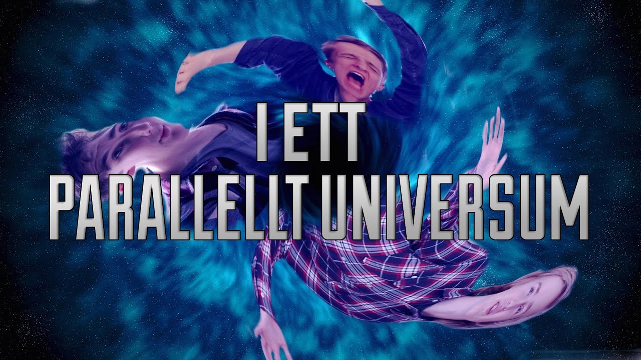 I ett parallellt universum - YouTube