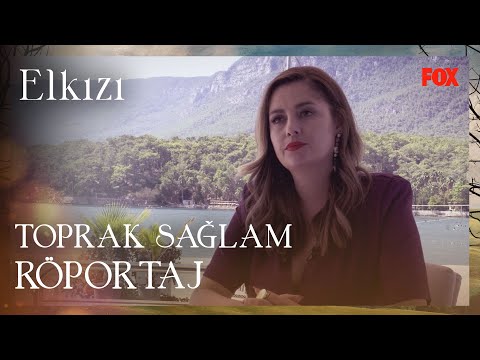 Toprak Sağlam ile Röportaj - Elkızı