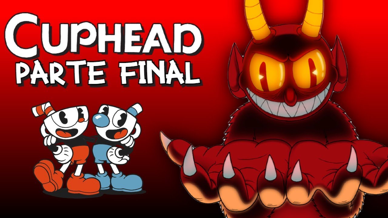 Cuphead Forever♥ | Cuphead Parte Final | Linkel - YouTube