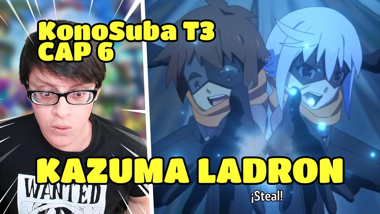 EL ULTIMO ROBO DE KAZUMA | KONOSUBA TEMPORADA 3 CAPITULO 6! | Reacción ...