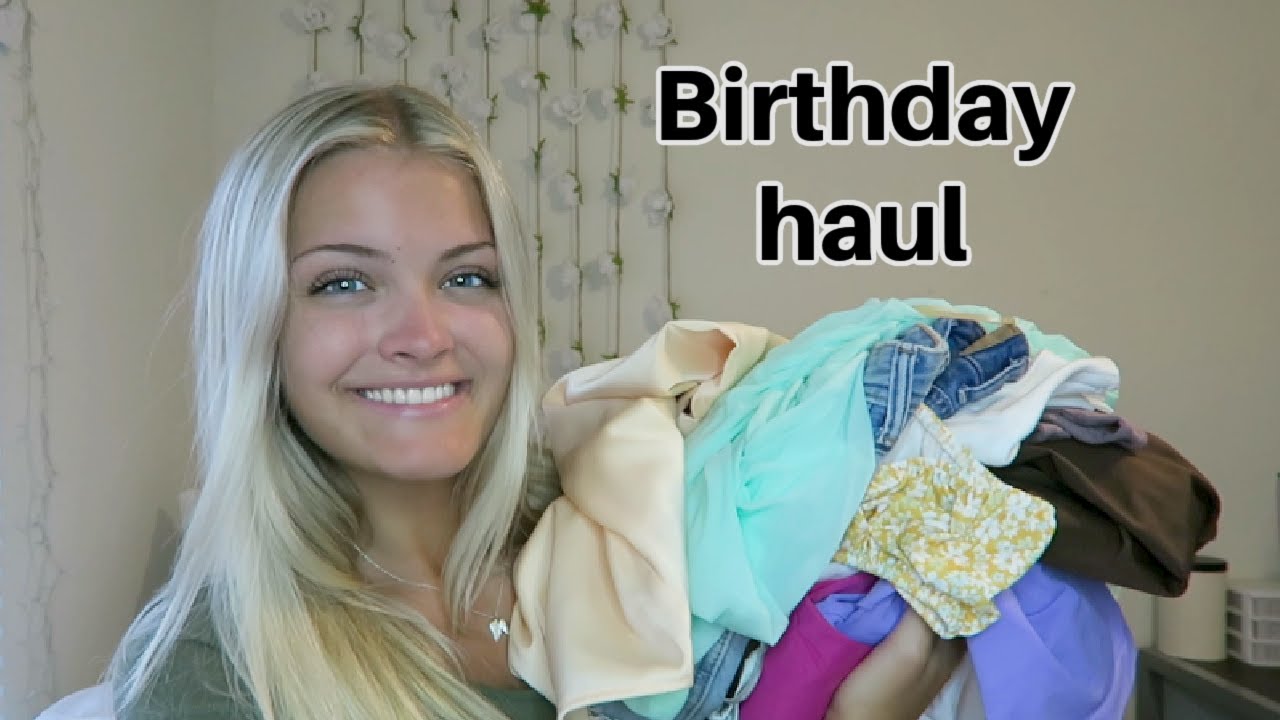 Birthday Haul - What I got for my birthday - YouTube