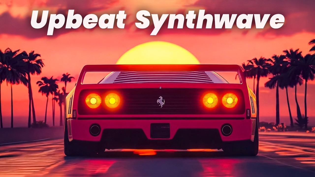 Upbeat Synthwave Mix (2024) - Chillwave Synthwave Mix for Sunset ...