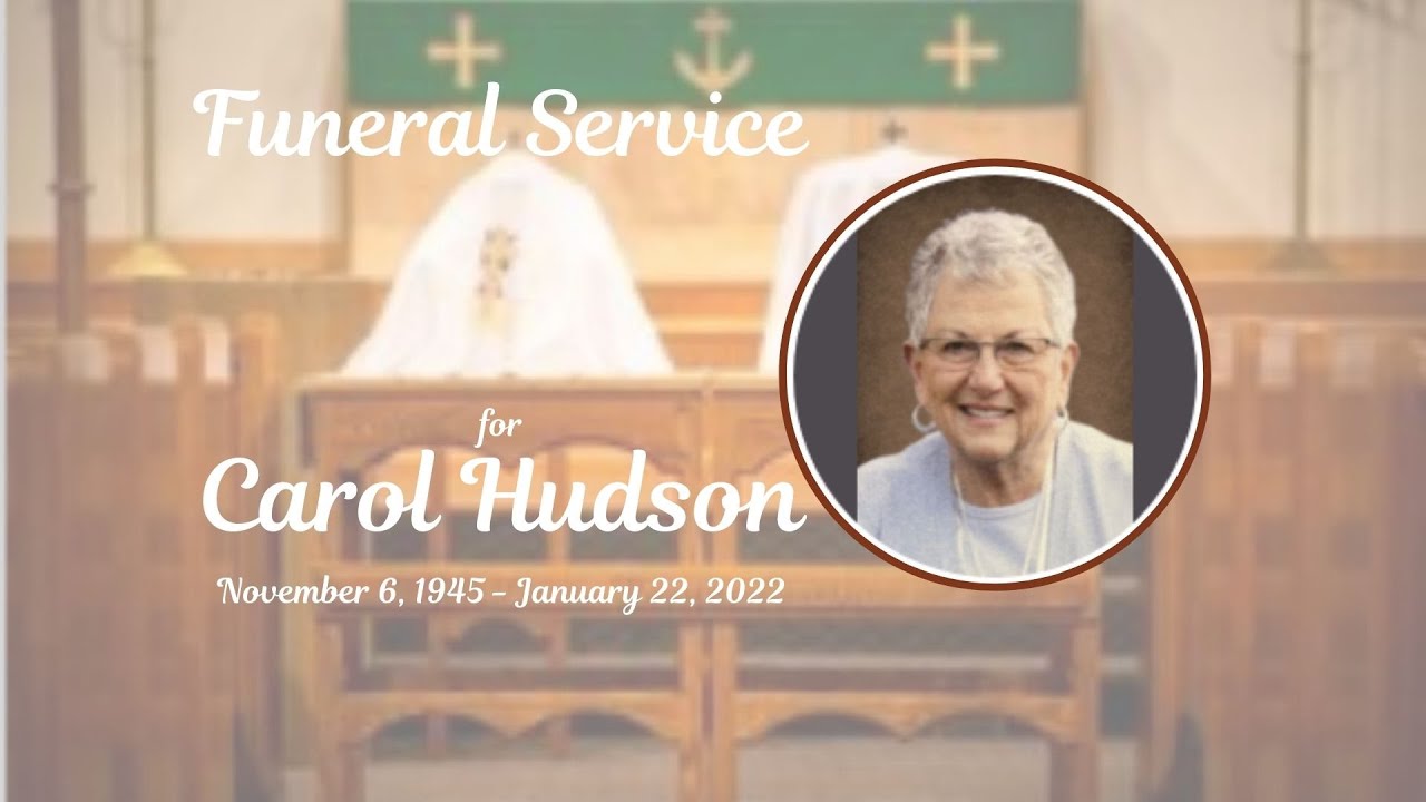 Carol Hudson Funeral Service_Audio Only_January 28, 2022 - YouTube