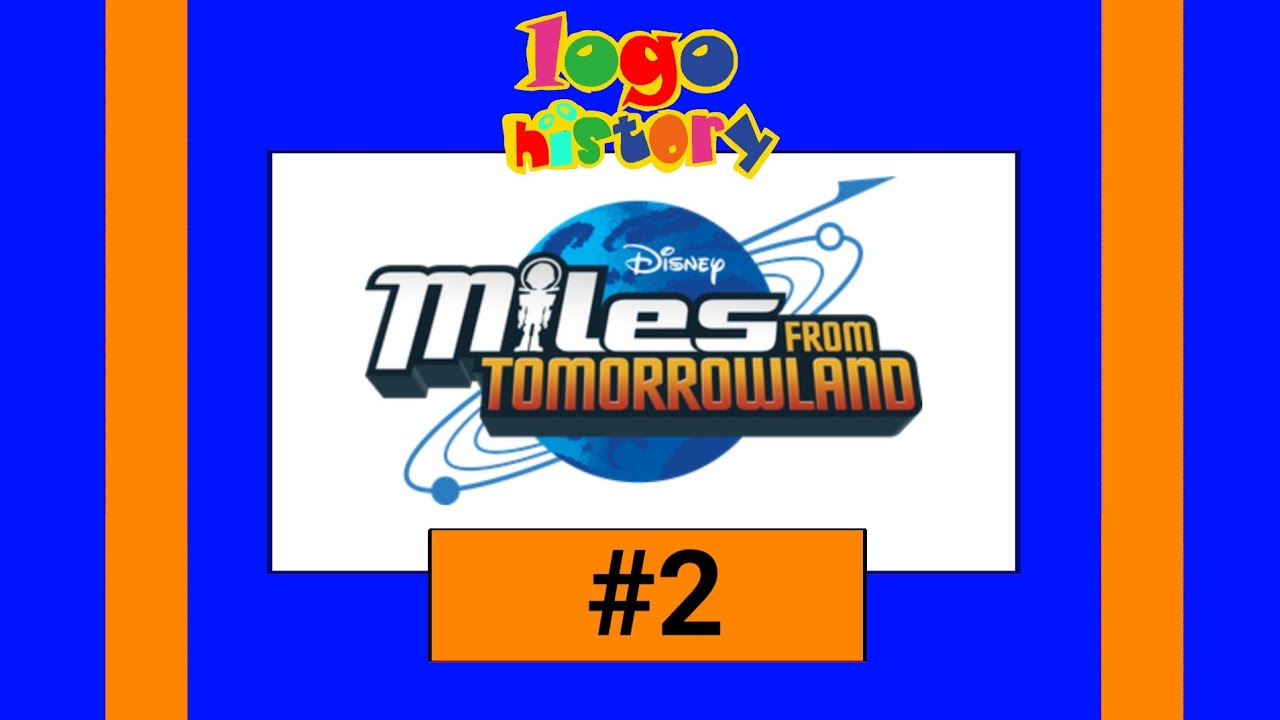 Logo History #2 - Miles from Tomorrowland - YouTube