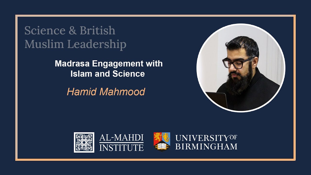 Madrasa Engagement with Islam and Science | Hamid Mahmood | RS - YouTube