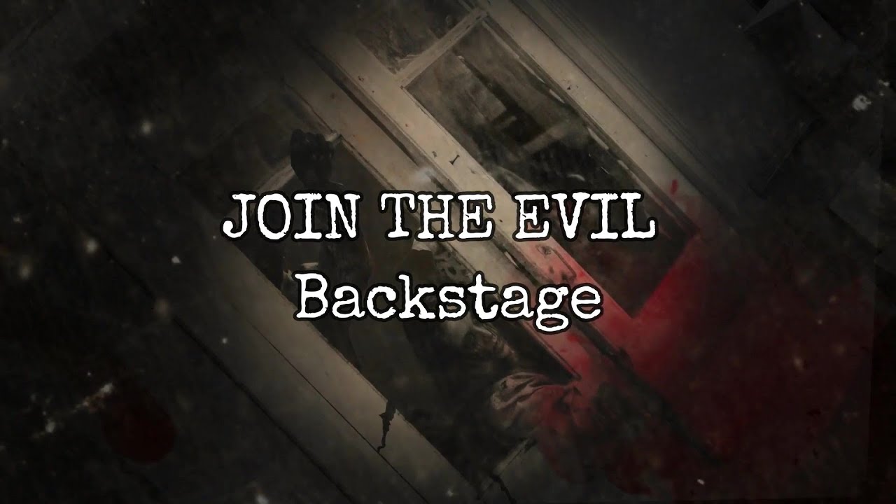 JOIN THE EVIL 1 - IL BACKSTAGE - YouTube