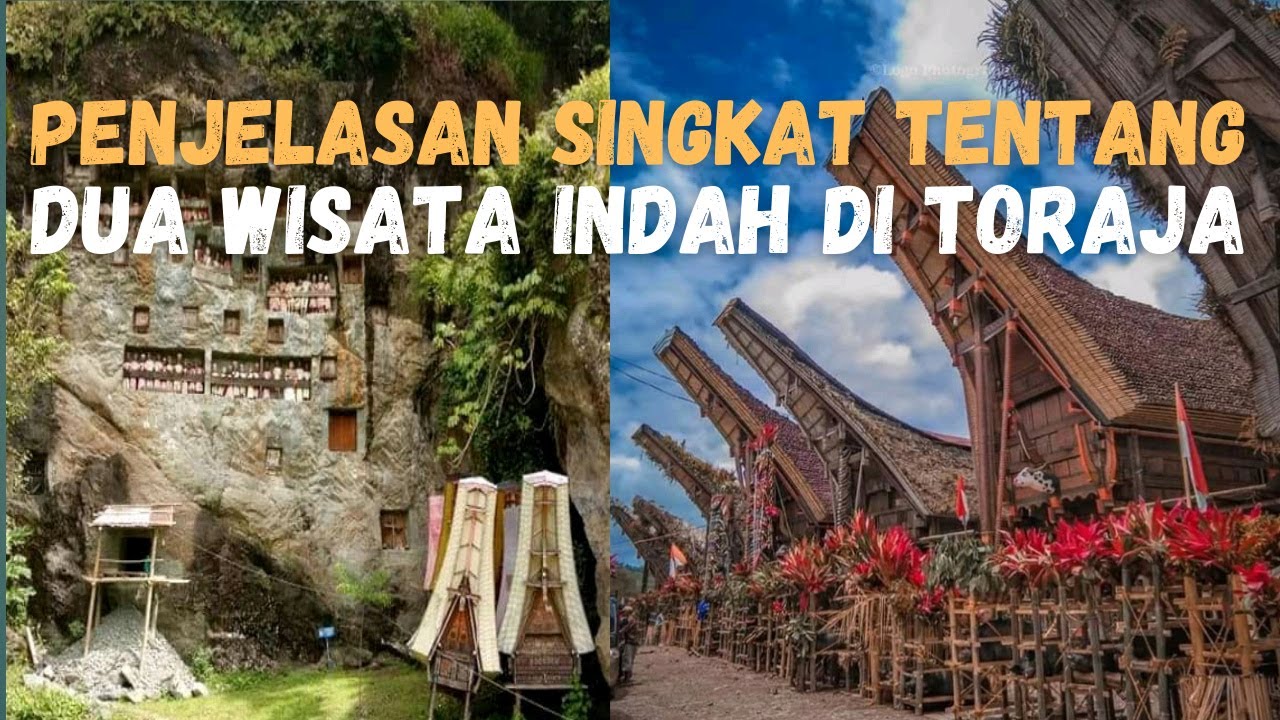 Penjelasan singkat wisata toraja ke'tekesu dan wisata pallawa' - YouTube