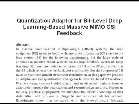 Quantization Adaptor for Bit Level Deep Learning Based Massive MIMO CSI Feedback - YouTube
