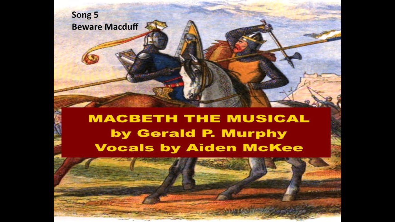 Macbeth song 5 - Beware Macduff! - YouTube