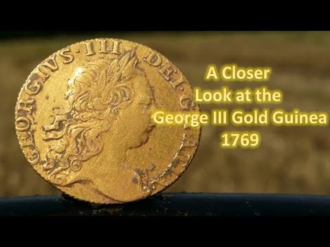 Closer Look At The Gold George III Guinea 1769 Coin - YouTube