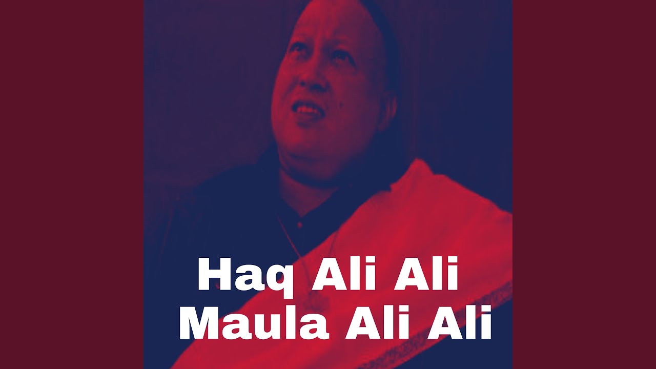 Haq Ali Ali Maula Ali Ali, Pt. 2 - YouTube