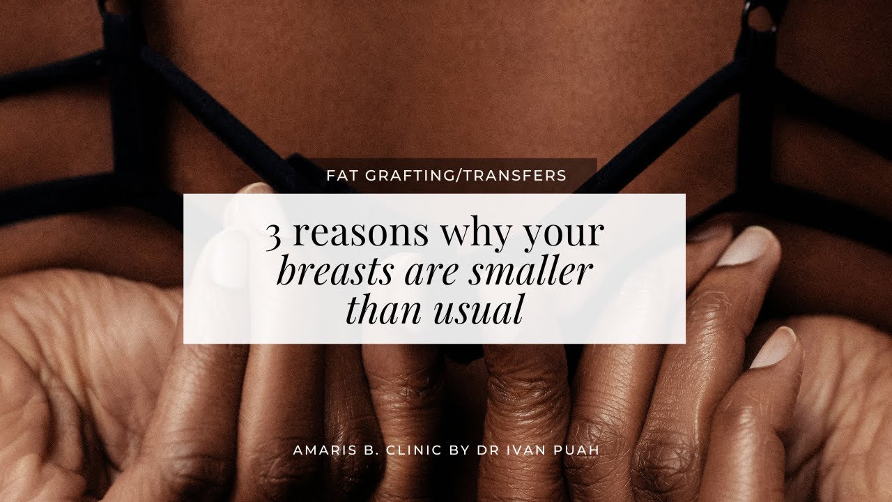 3 reasons why your breasts are smaller than usual | Amaris B. Clinic by ...