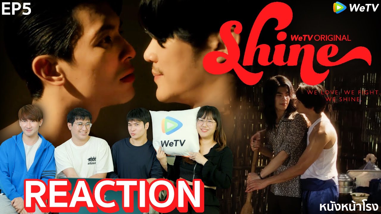 [EP5] Shine ดูอีพีนี้แล้ว จะเข้าใจความหมายคำว่า "ซีรีส์เกย์ที่แท้จริง ...