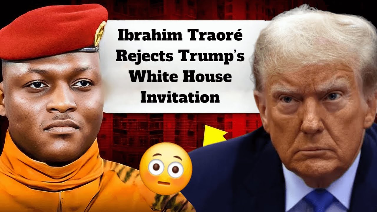 Ibrahim Traoré Rejects Trump’s White House Invitation – Sparks Global ...