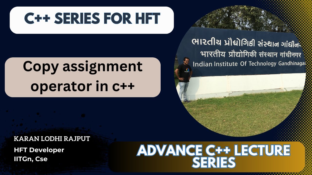 Lecture Copy Assignment Operator In C Advance Object Oriented Programming Series Youtube