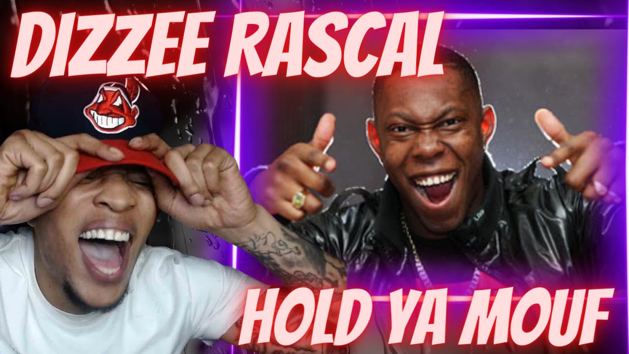 FIRST TIME HEARING DIZZEE RASCAL - HOLD YA MOUF | REACTION - YouTube
