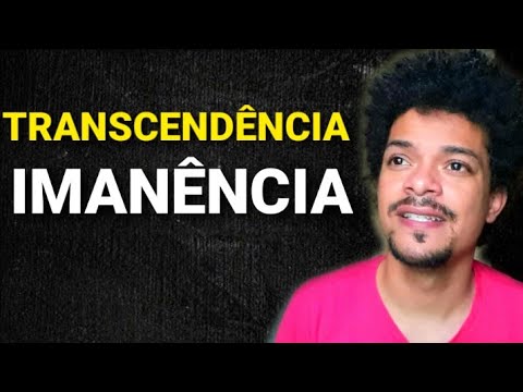 👀Imanência e Transcendência Da Natureza Humana e Deus👀 (Filosofia ...