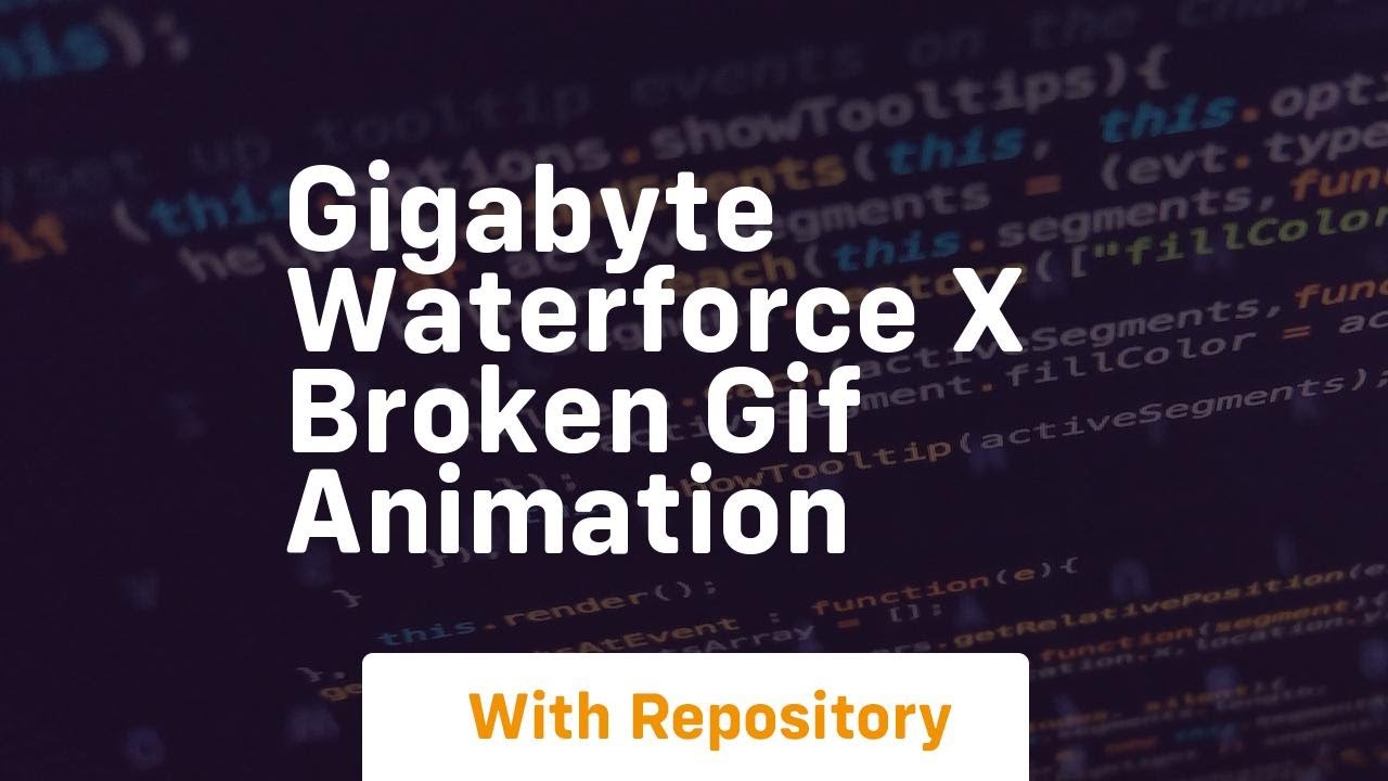 Gigabyte waterforce x broken gif animation - YouTube