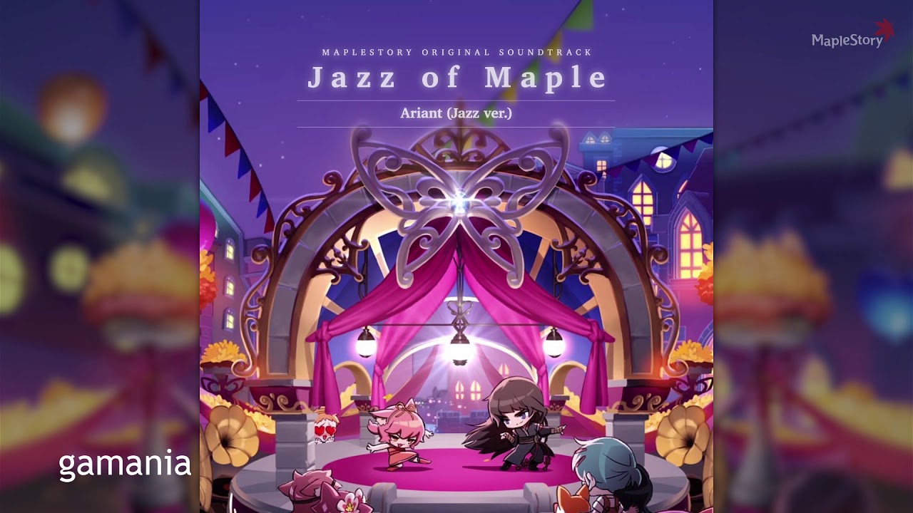 [MapleStory Original Soundtrack] Jazz of Maple - Ariant(Jazz ver ...