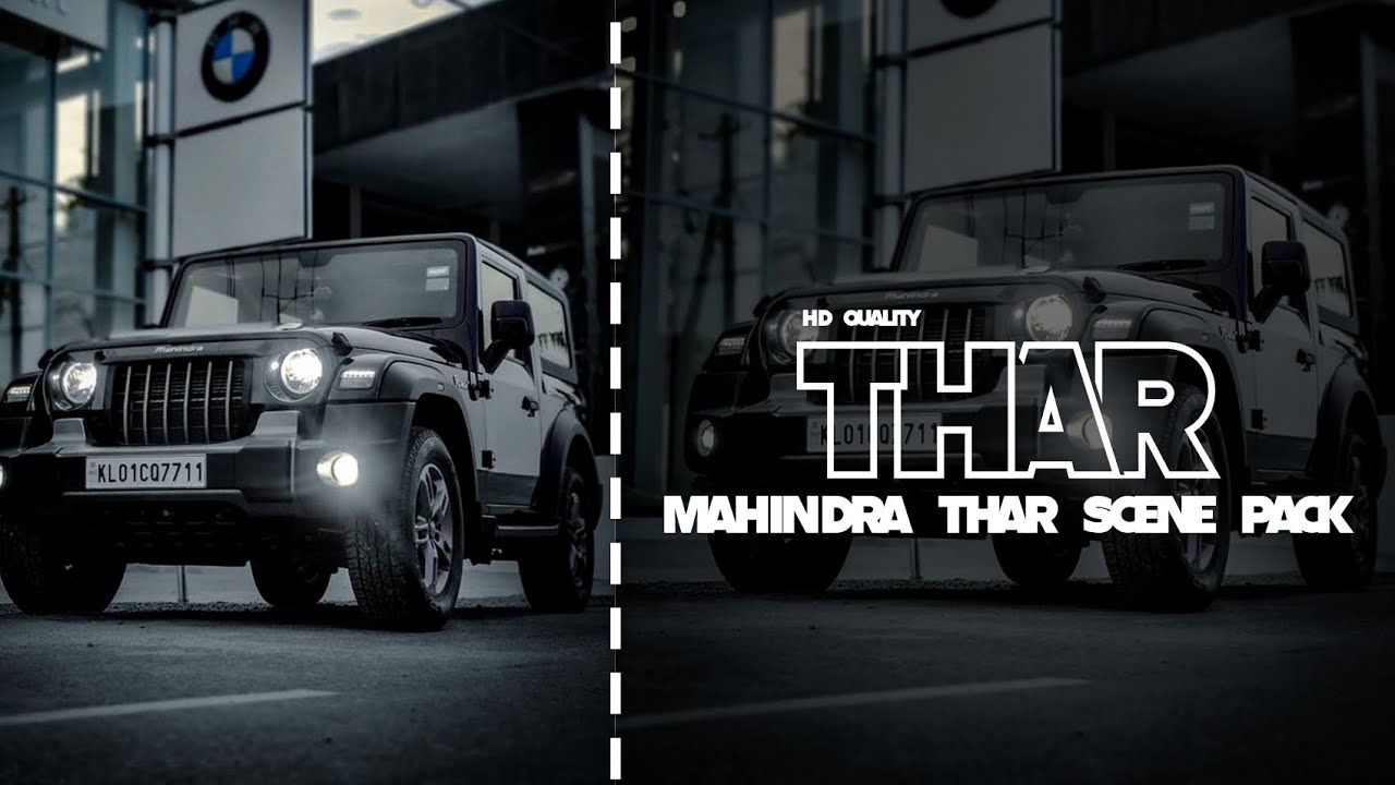 THAR | MAHINDRA THAR SCENE PACK | HD QUALITY - YouTube