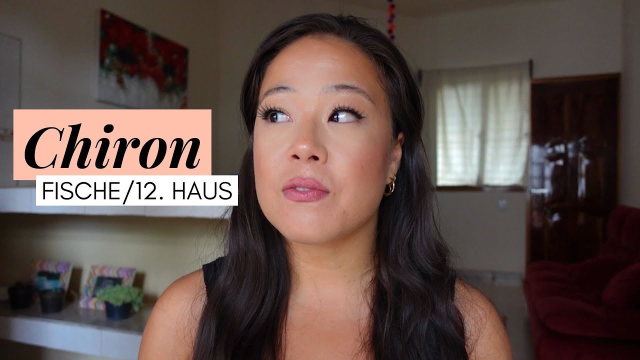 DEINE WUNDE & HEILUNG | Chiron in Fische / 12. Haus - YouTube