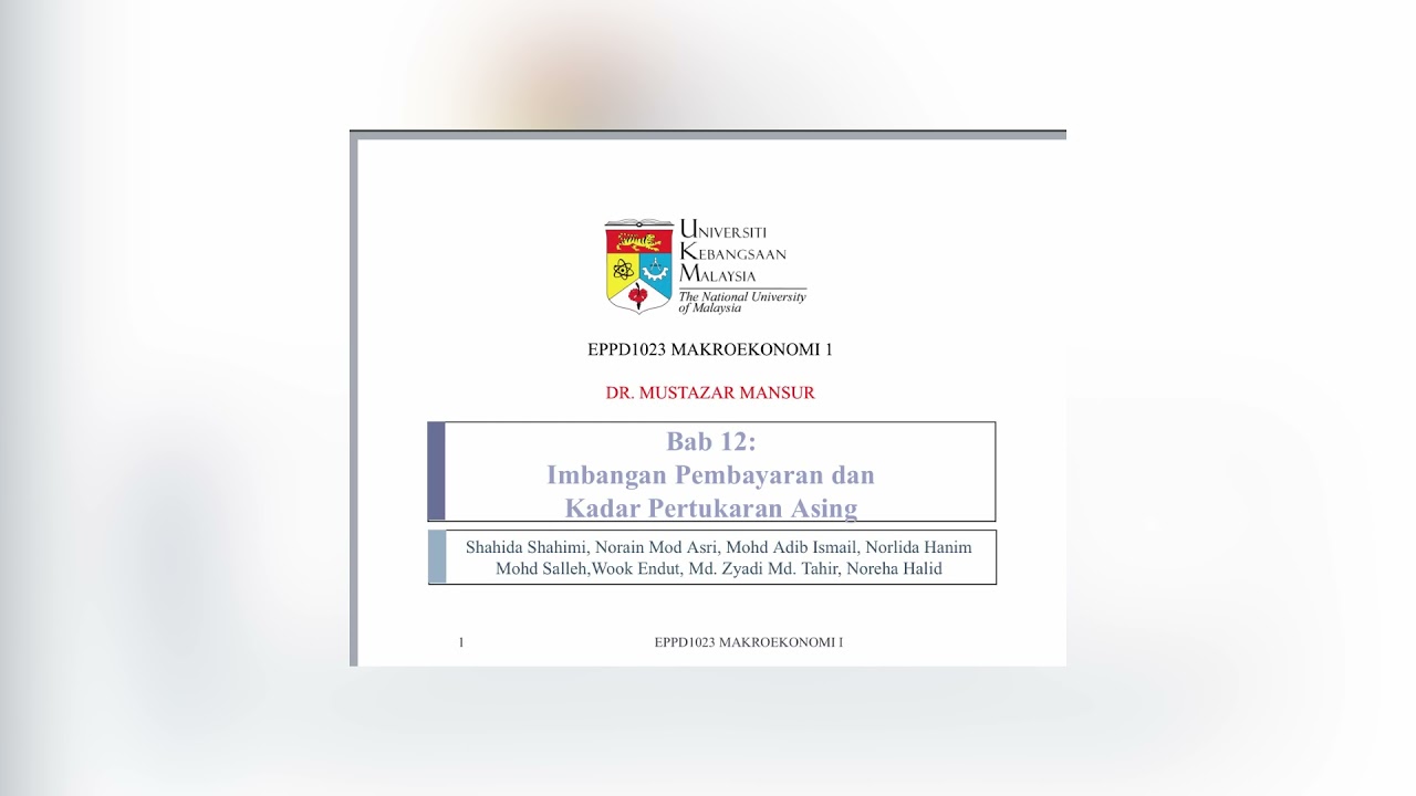EPPD 1023 MAKROEKONOMI 1 (GROUP 1) BAB 12 - Imbangan Pembayaran & Kadar Pertukaran Asing - YouTube