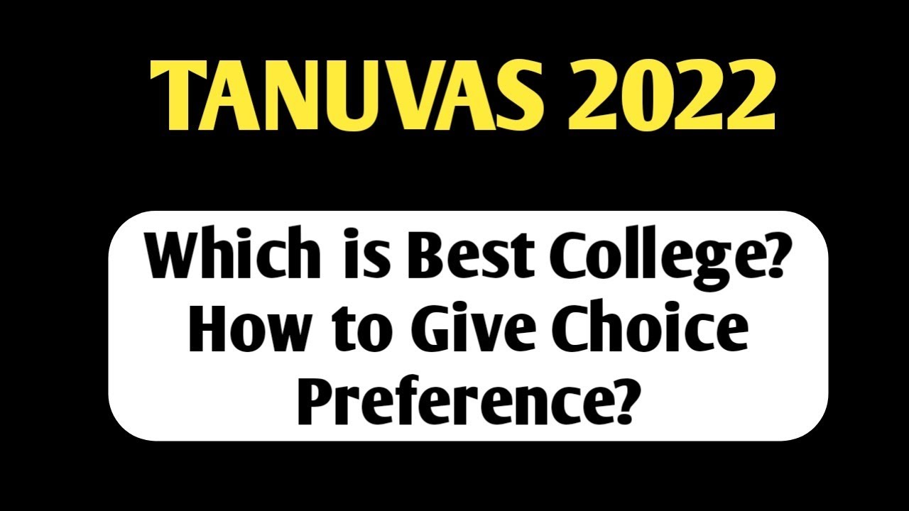 TANUVAS|2022|Which is the best College?|How to give choice preference ...
