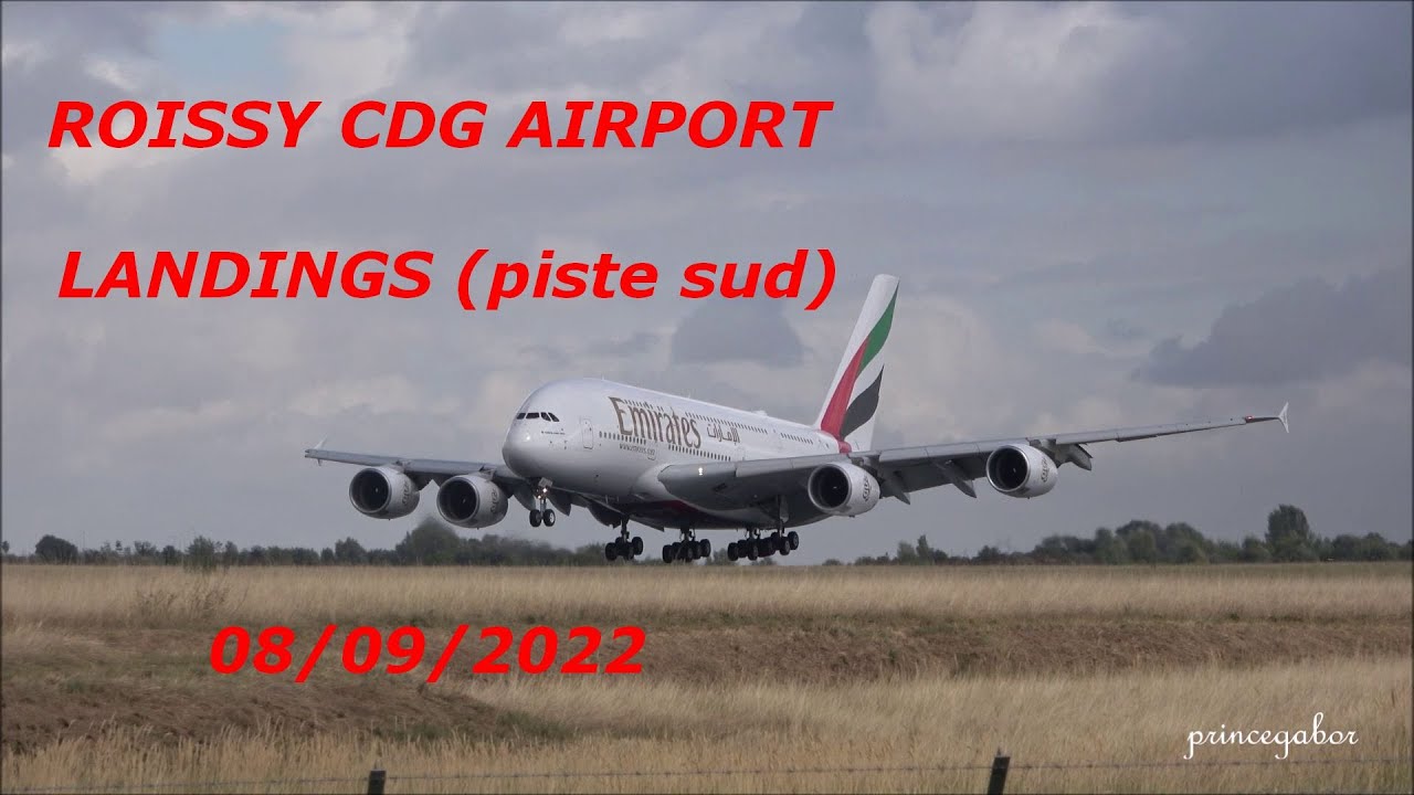 AVIONS / ROISSY CDG / PISTE SUD/ LANDING / 08-09-22 / - YouTube
