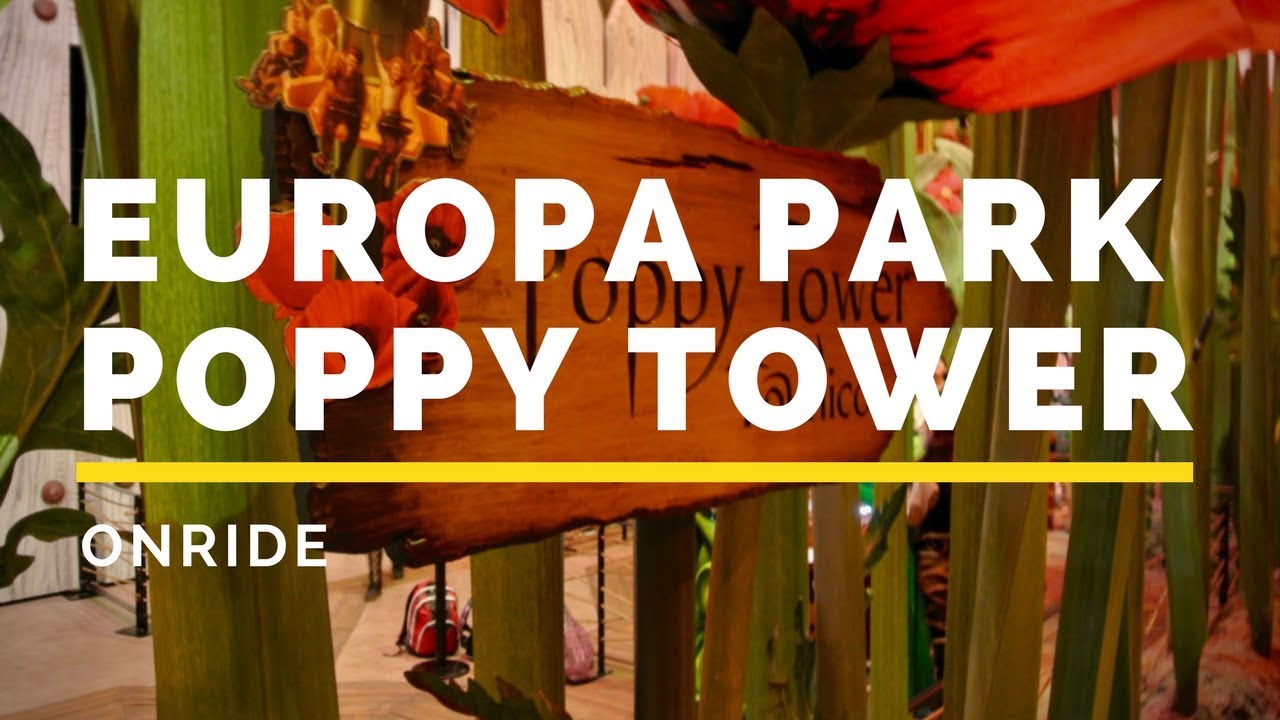 Europa Park - Poppy Tower Onride - YouTube