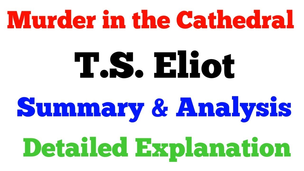 MURDER IN THE CATHEDRAL | T.S. ELIOT | SUMMARY | ANALYSIS | TARGET ...
