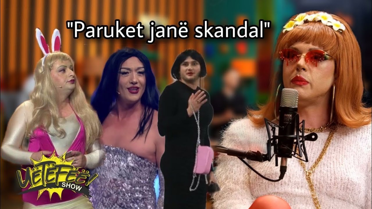 Pse u Largua nga Portokallia? Vezirja komenton Aktorët në Role Vajzash ...