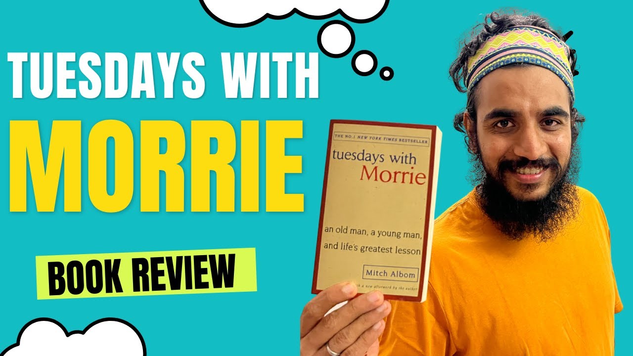 TUESDAYS WITH MORRIE By Mitch Albom | Book review & Book Summary | Non ...